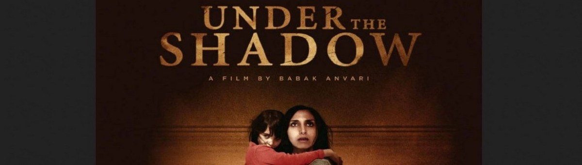 UNDER THE SHADOW (Critique) L’Étrange Festival 2016 – Les Chroniques de ...