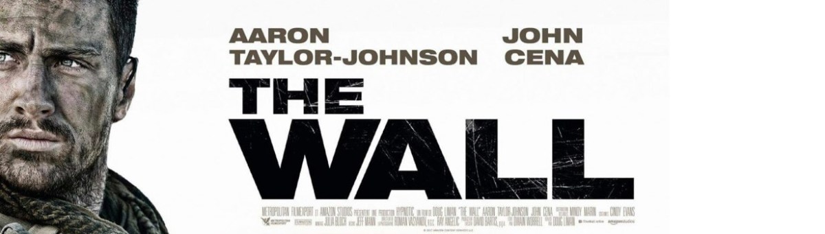 THE WALL (Critique) – Les Chroniques de Cliffhanger & Co