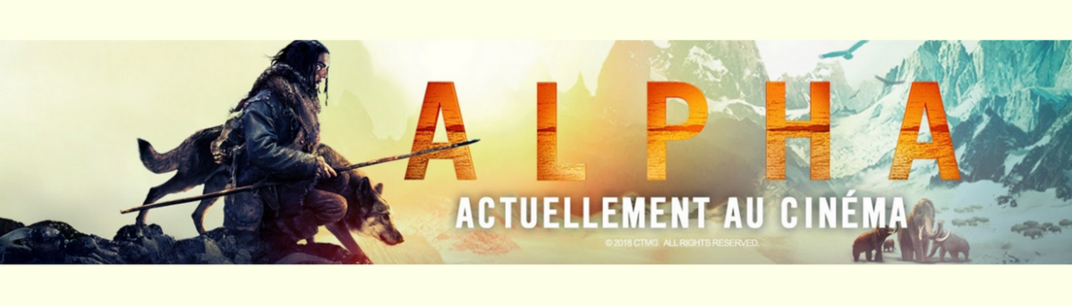 ALPHA (Critique) – Les Chroniques de Cliffhanger & Co