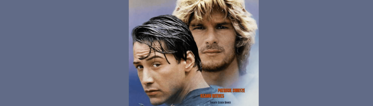 POINT BREAK (Critique) – Les Chroniques de Cliffhanger & Co
