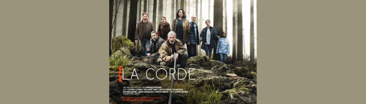 LA CORDE (Critique Mini-Série) Une fiction addictive qui ne se relâche ...