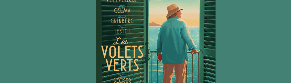 LES VOLETS VERTS (Critique) – Les Chroniques de Cliffhanger & Co