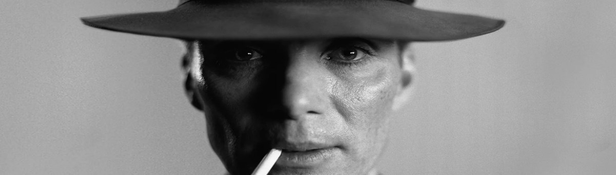OPPENHEIMER (Critique) – Les Chroniques de Cliffhanger & Co