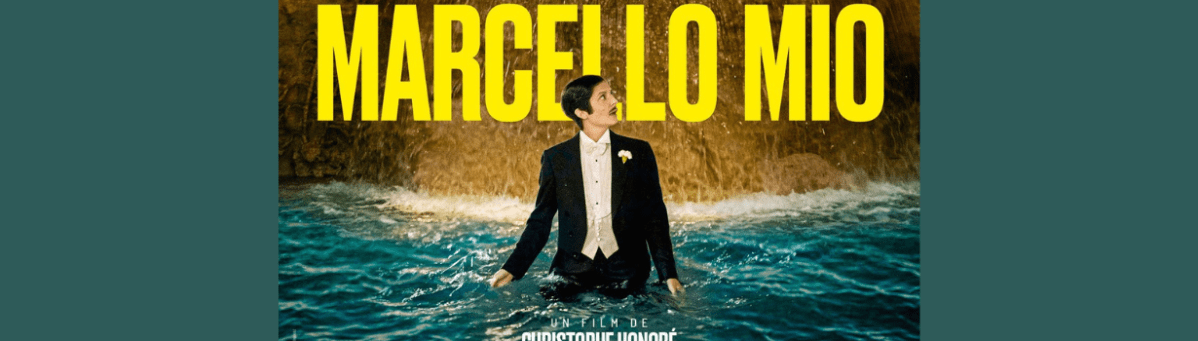 MARCELLO MIO (Critique Vidéo) – Les Chroniques de Cliffhanger & Co